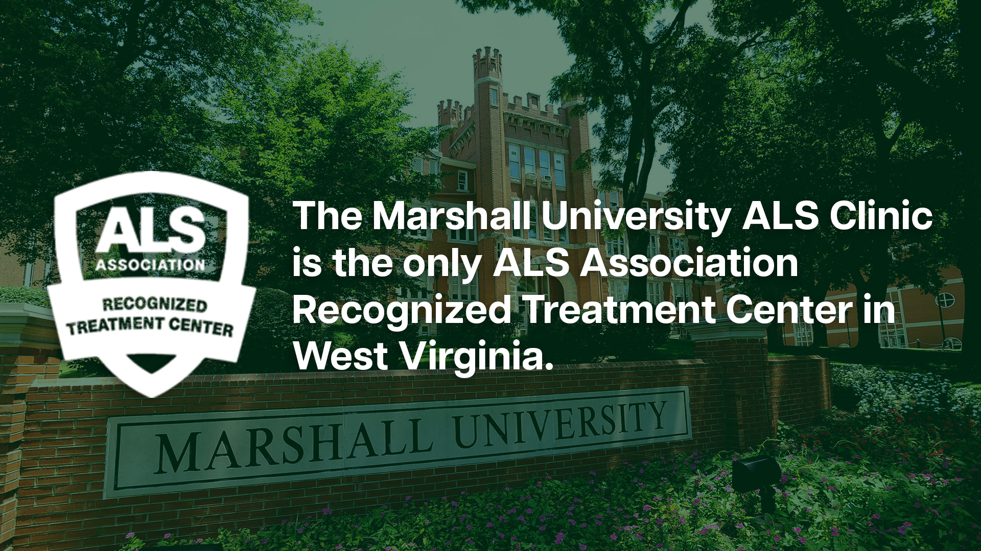Marshall University ALS Clinic named first ALS Association Recognized ...